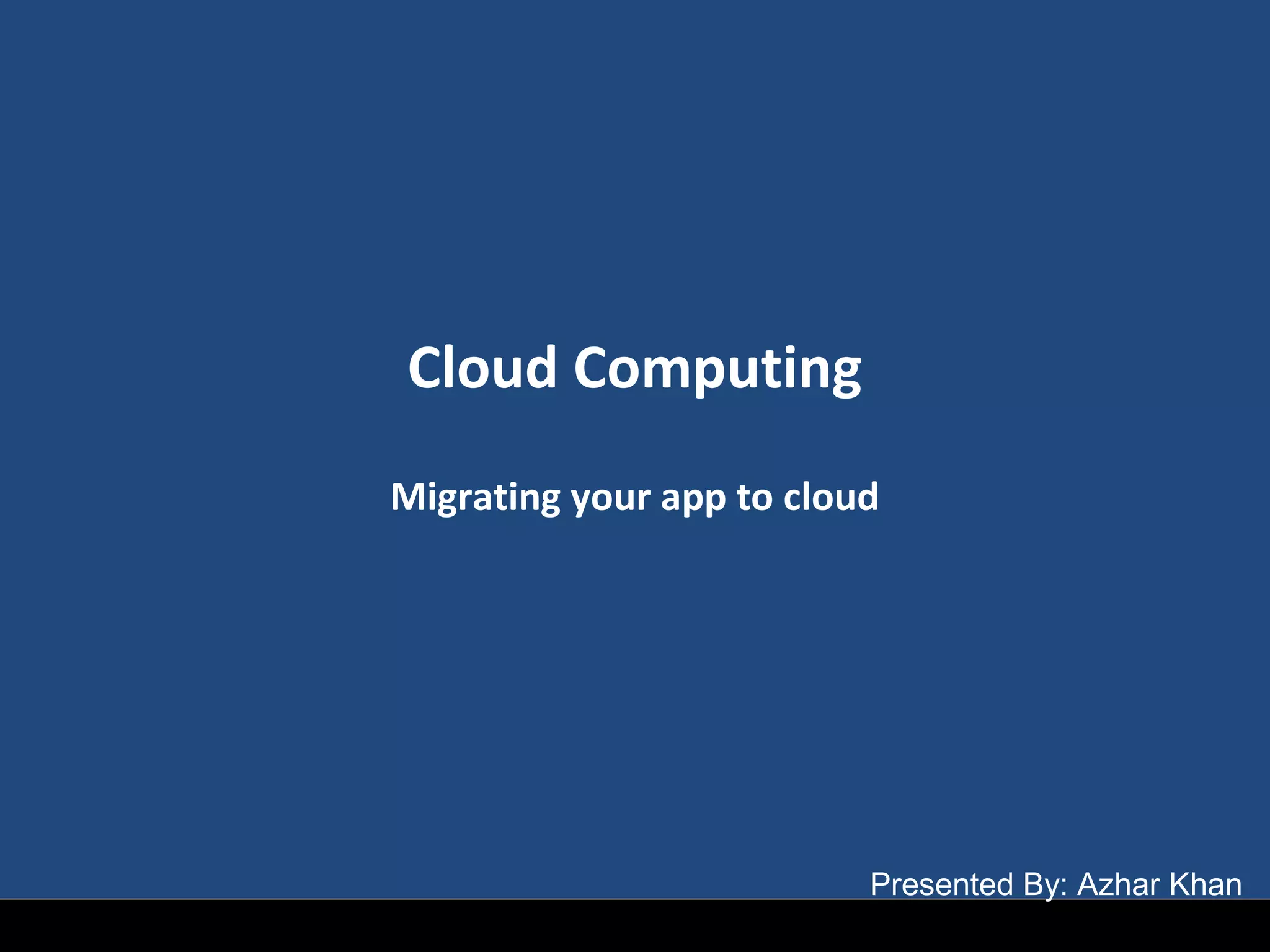 Cloud Computing & Application Planning for Cloud | PPT | Cloud Computing | Internet