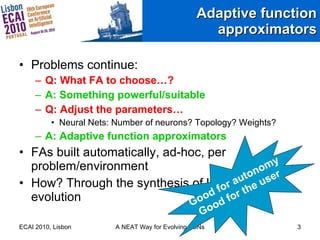 A NEAT Way for Evolving Echo State Networks | PPT