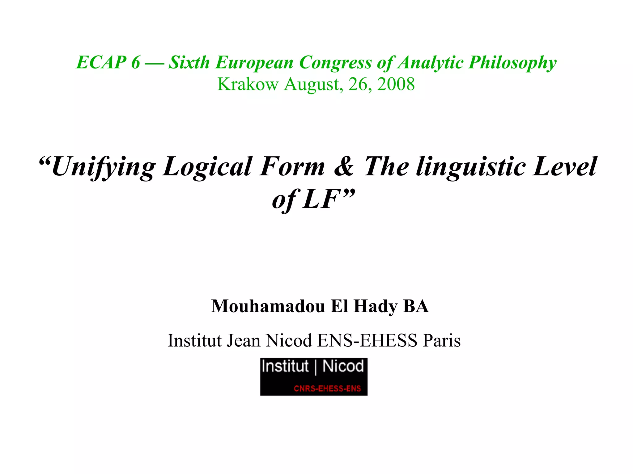 Unifying Logical Form and The Linguistic Level of LF | PPT