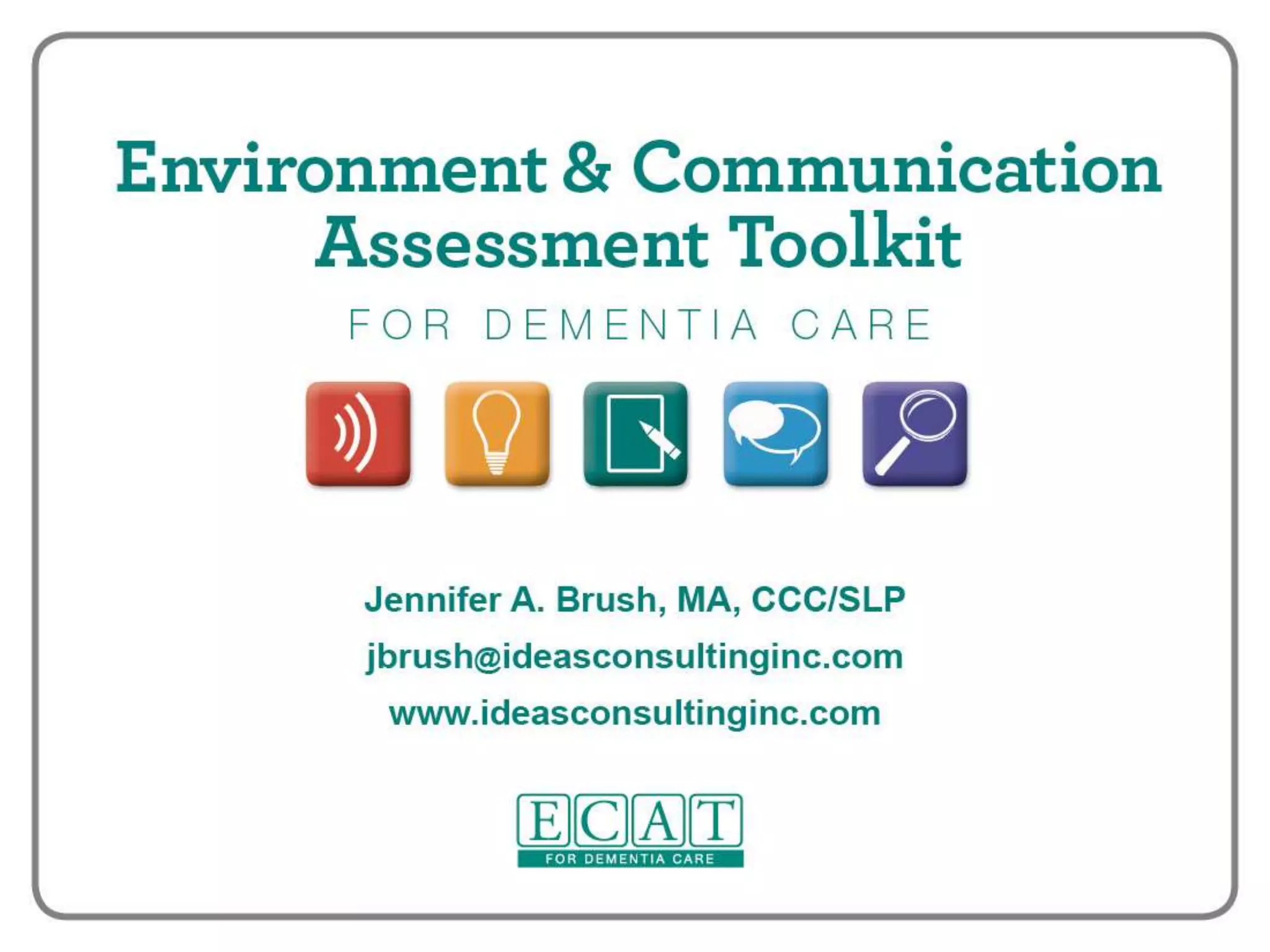 ECAT Jennifer Brush Webinar - AlzPossible | PPT