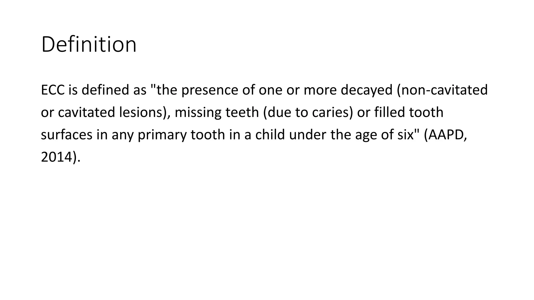 ECC Early Childhood Caries - Pedodontics | PPTX