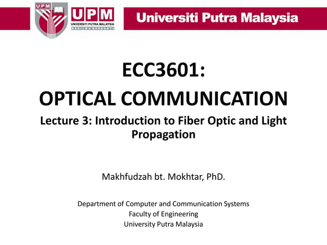 Fiber optic and light propagation | PPTX | Physics | Science