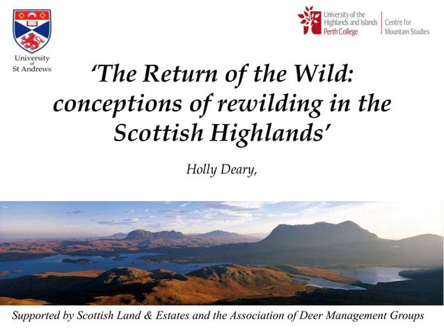 The Return of the Wild: rewilding Scotland | PPT