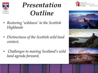 The Return of the Wild: rewilding Scotland | PPTX