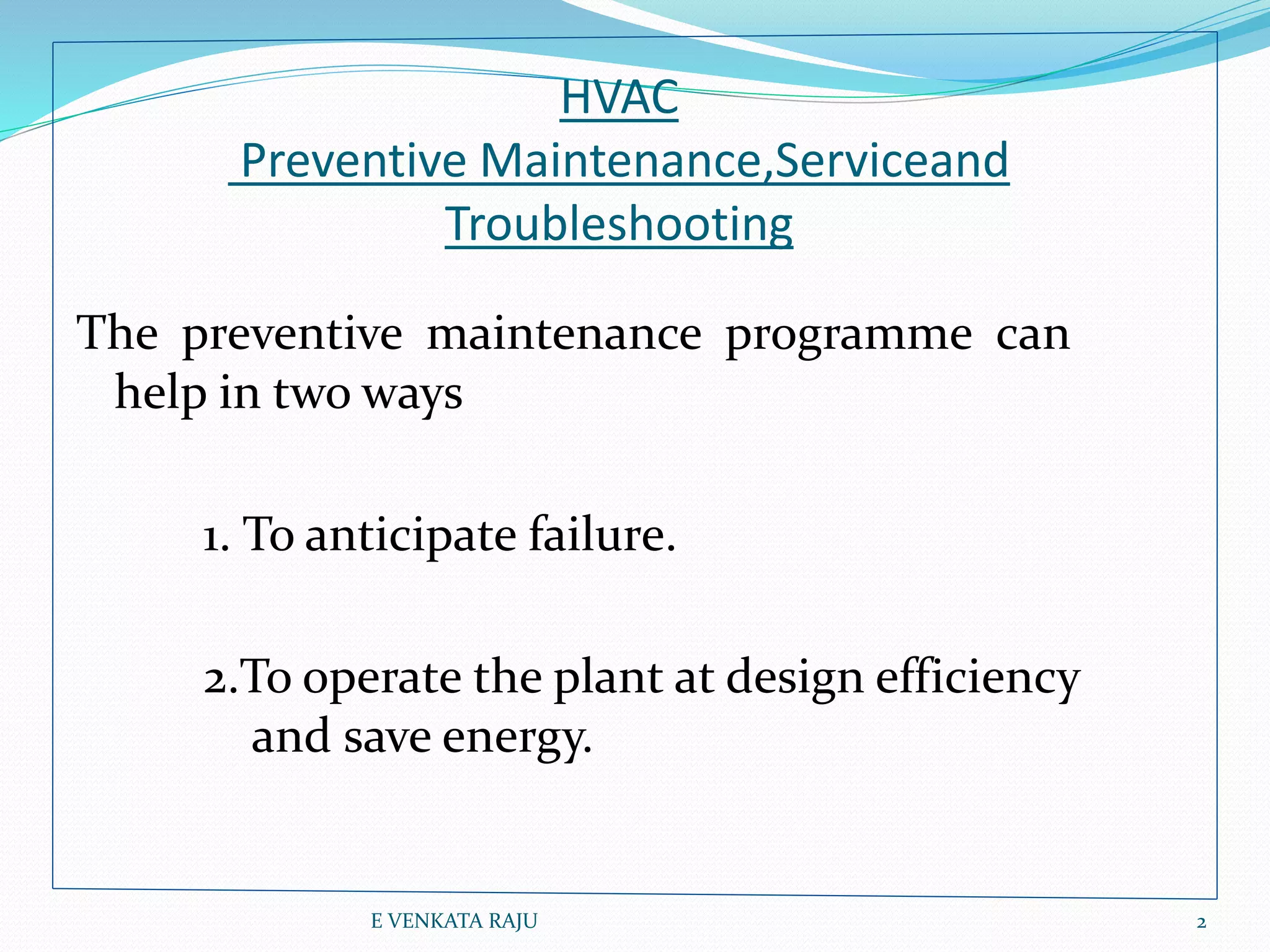 HVAC Preventive maintenance Presentation EVRaju | PPSX