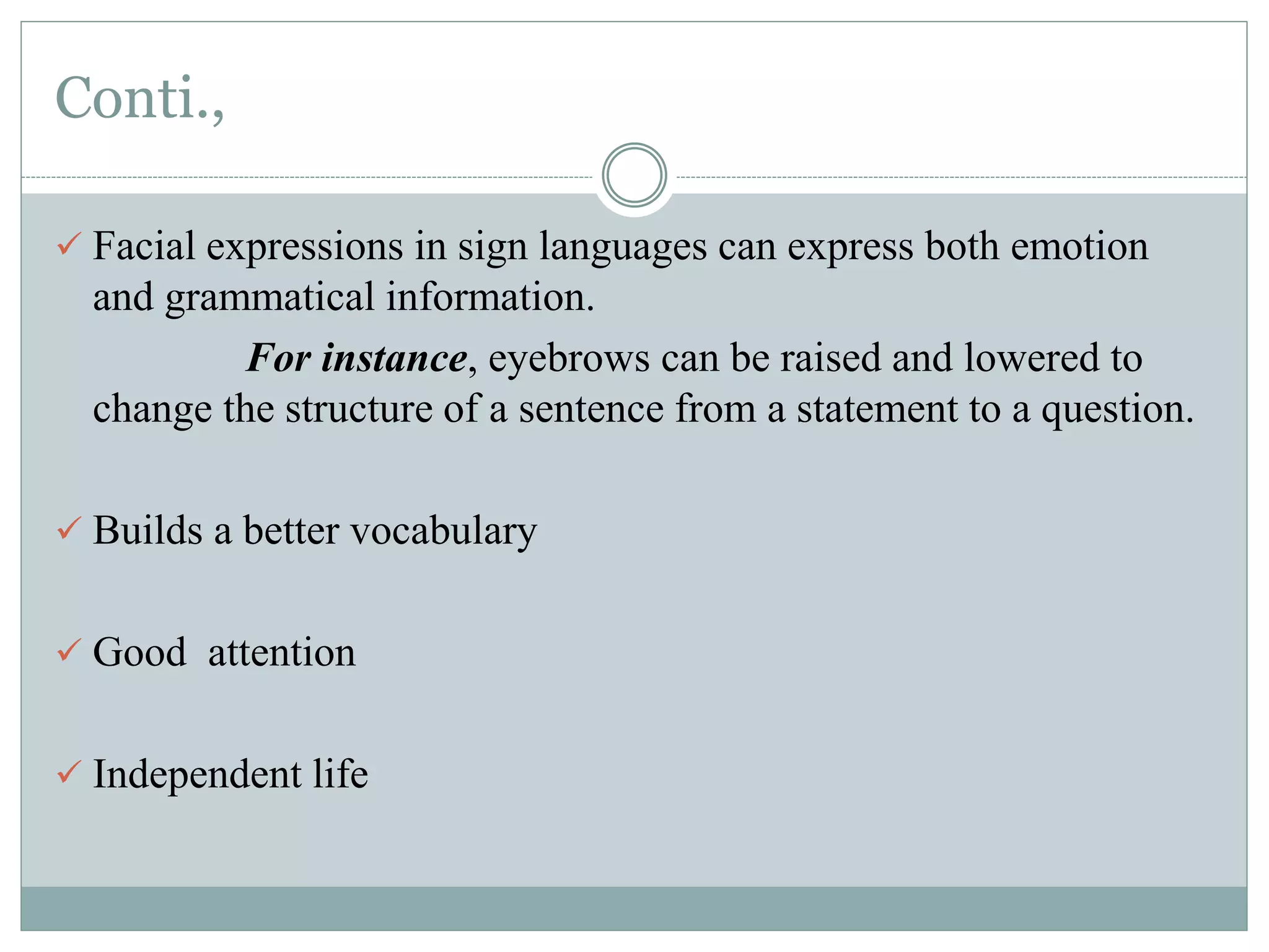 IMPORTANCE OF SIGN LANGUAGE IN DEVELOPING READINESS SKILLS AMONG ...