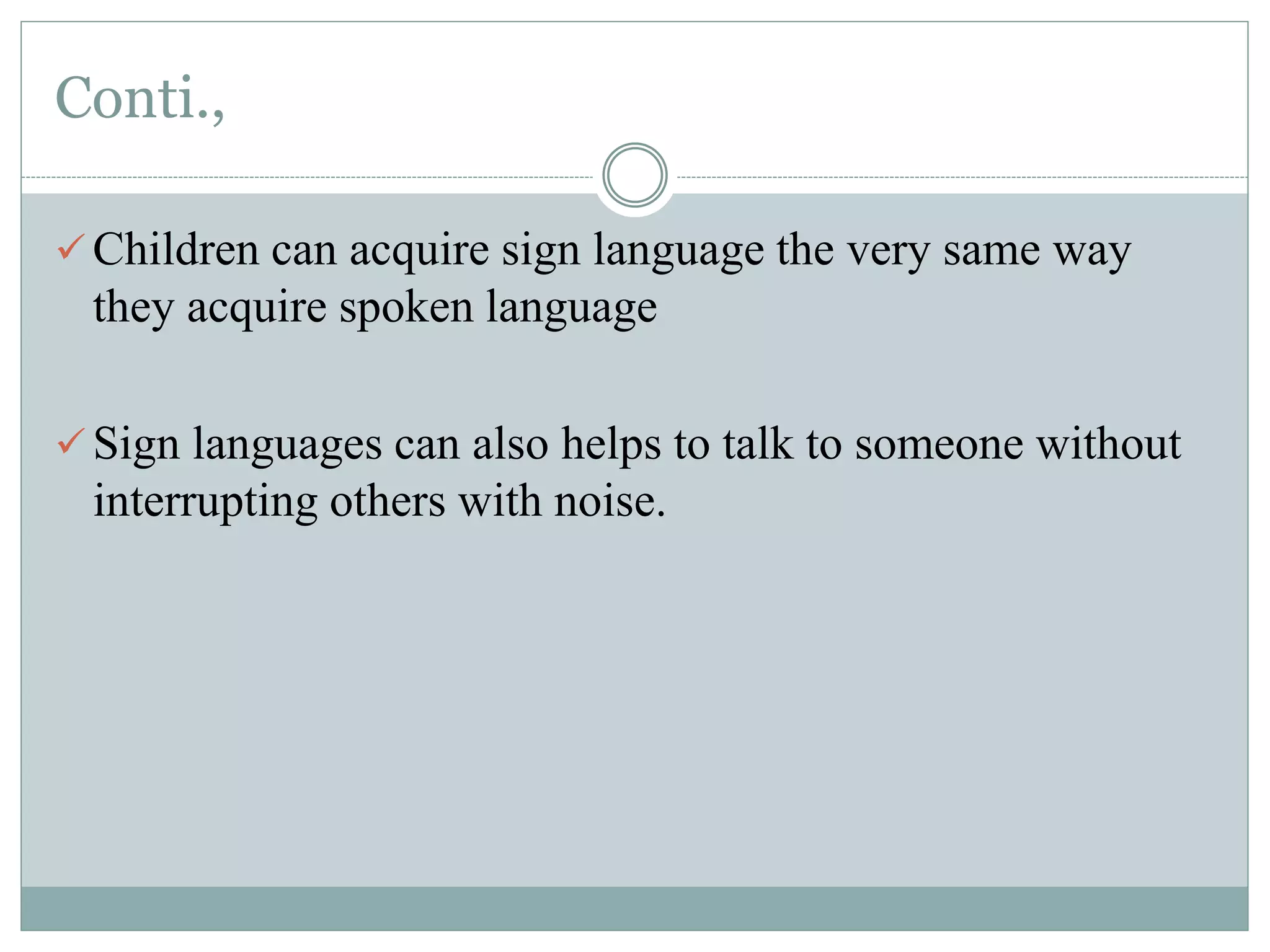 IMPORTANCE OF SIGN LANGUAGE IN DEVELOPING READINESS SKILLS AMONG ...