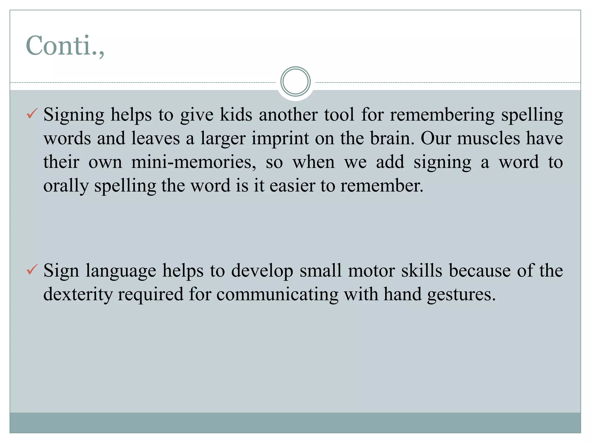 IMPORTANCE OF SIGN LANGUAGE IN DEVELOPING READINESS SKILLS AMONG ...