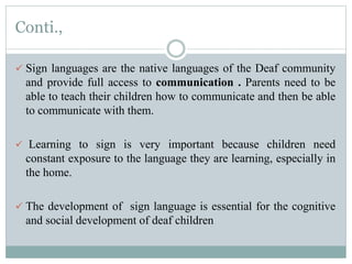 IMPORTANCE OF SIGN LANGUAGE IN DEVELOPING READINESS SKILLS AMONG ...