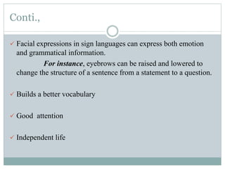 IMPORTANCE OF SIGN LANGUAGE IN DEVELOPING READINESS SKILLS AMONG ...