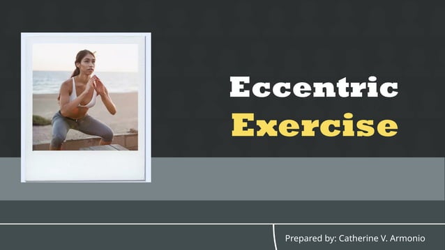 Eccentric-Exercise .pptx