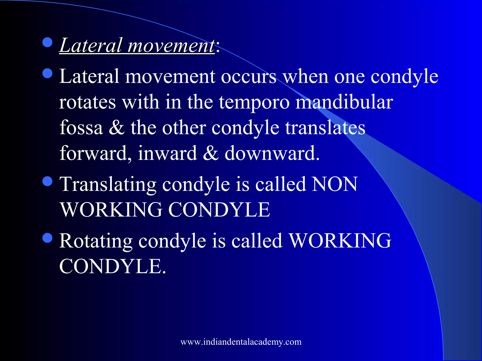Eccentric movements of mandibular movements/prosthodontic courses | PPT