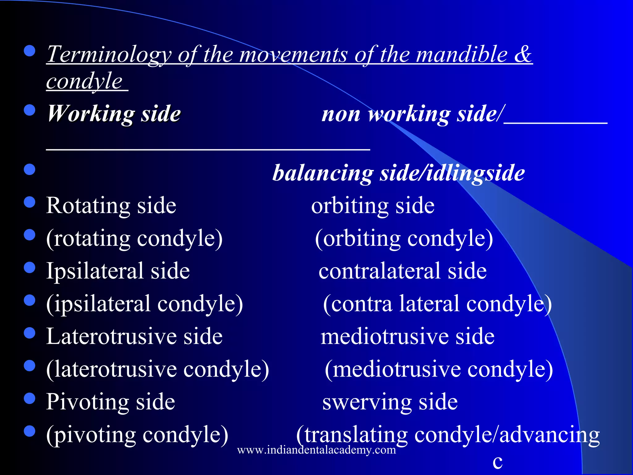 Eccentric movements of mandibular movements/prosthodontic courses | PPT