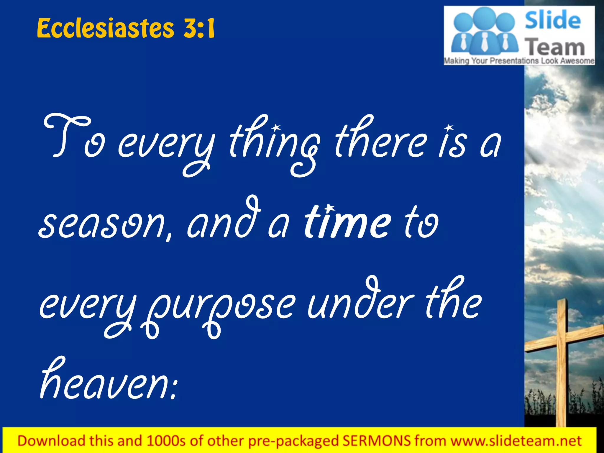 Ecclesiastes 3 1 there is a time for everything power point church ...