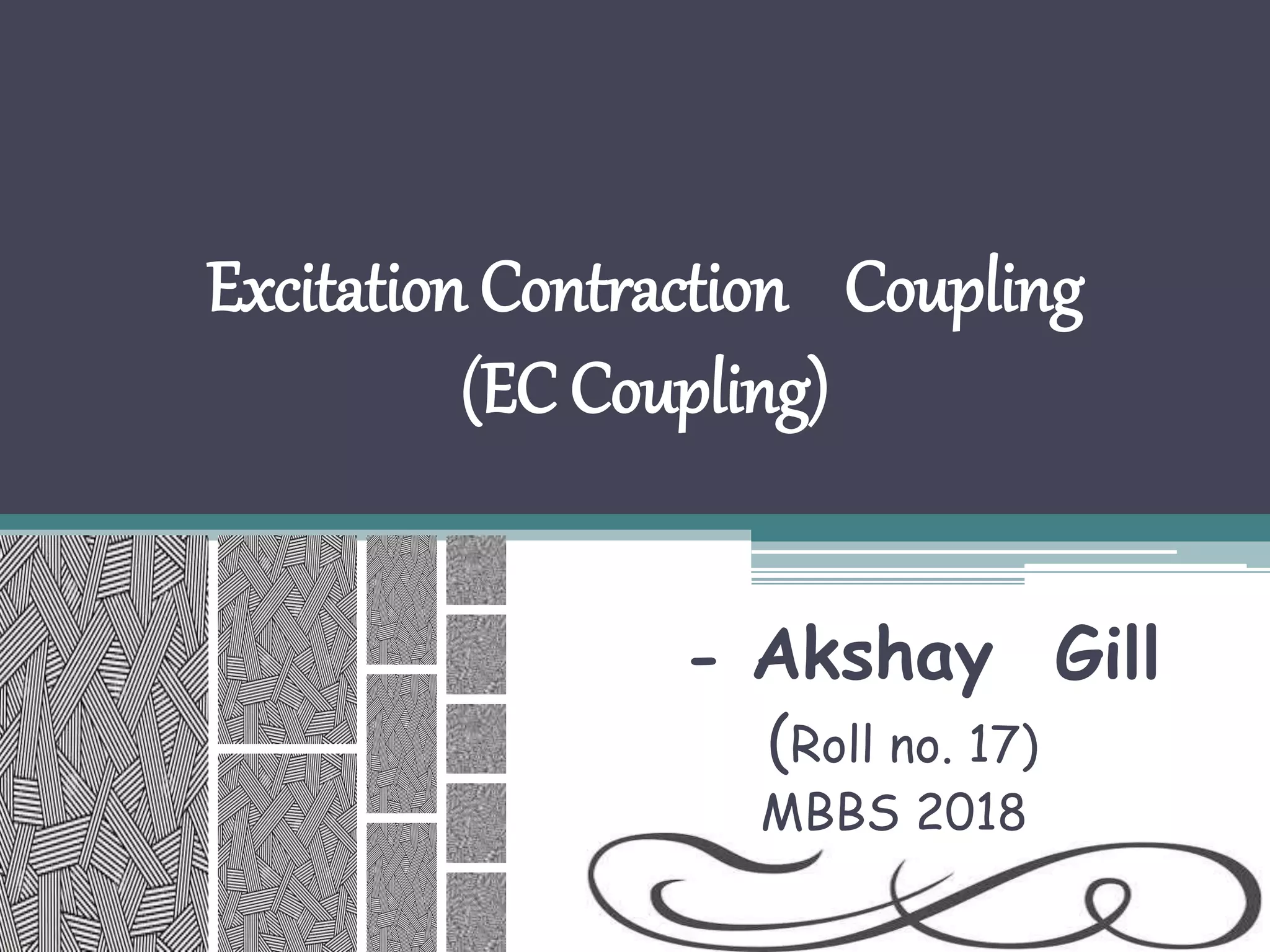 Excitation Contraction Coupling | PPTX