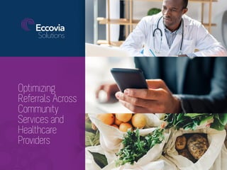Optimizing Referrals Across Community Services and Healthcare Providers ...