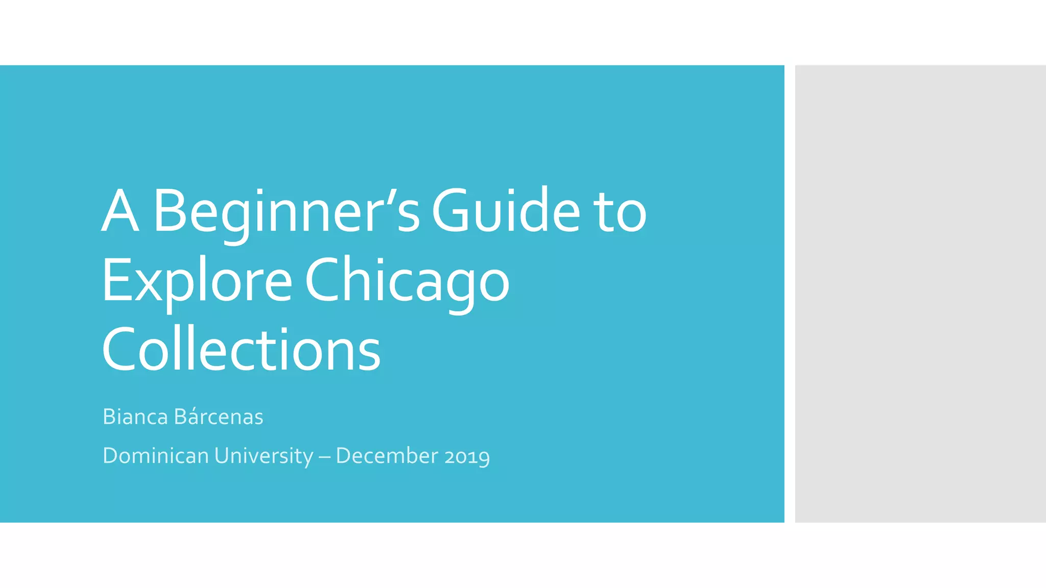 A Beginner's Guide to Explore Chicago Collections | PPT