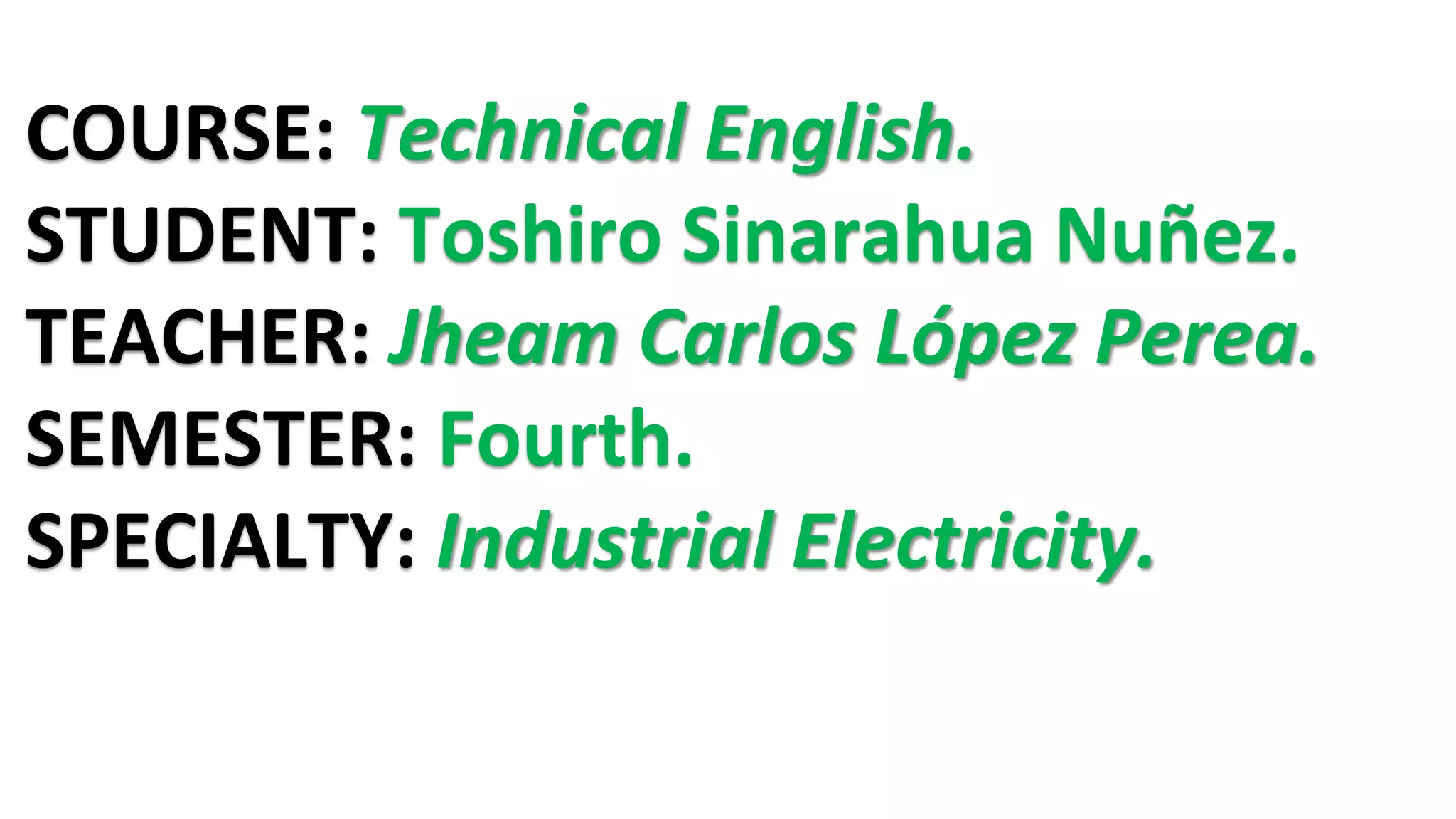 ECCU_ECCU 211_FORMATO TRABAJO FINAL_INGLÉS TÉCNICO_TOSHIRO.pptx