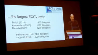 ECCV2018参加速報(一日目) | PPT