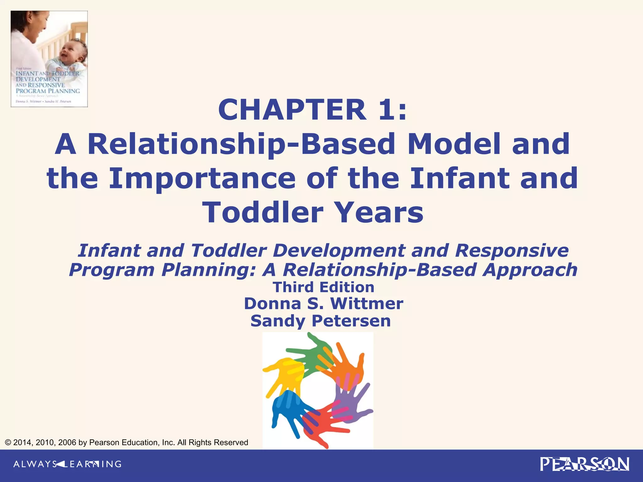Relationship-Based Model and the Importance of the Infant and Toddler ...