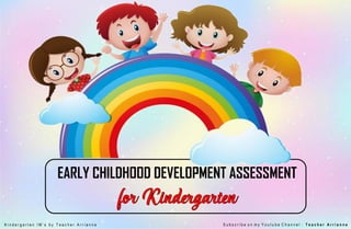ecd assessment for kindergarten by teacher arrianne.pdf