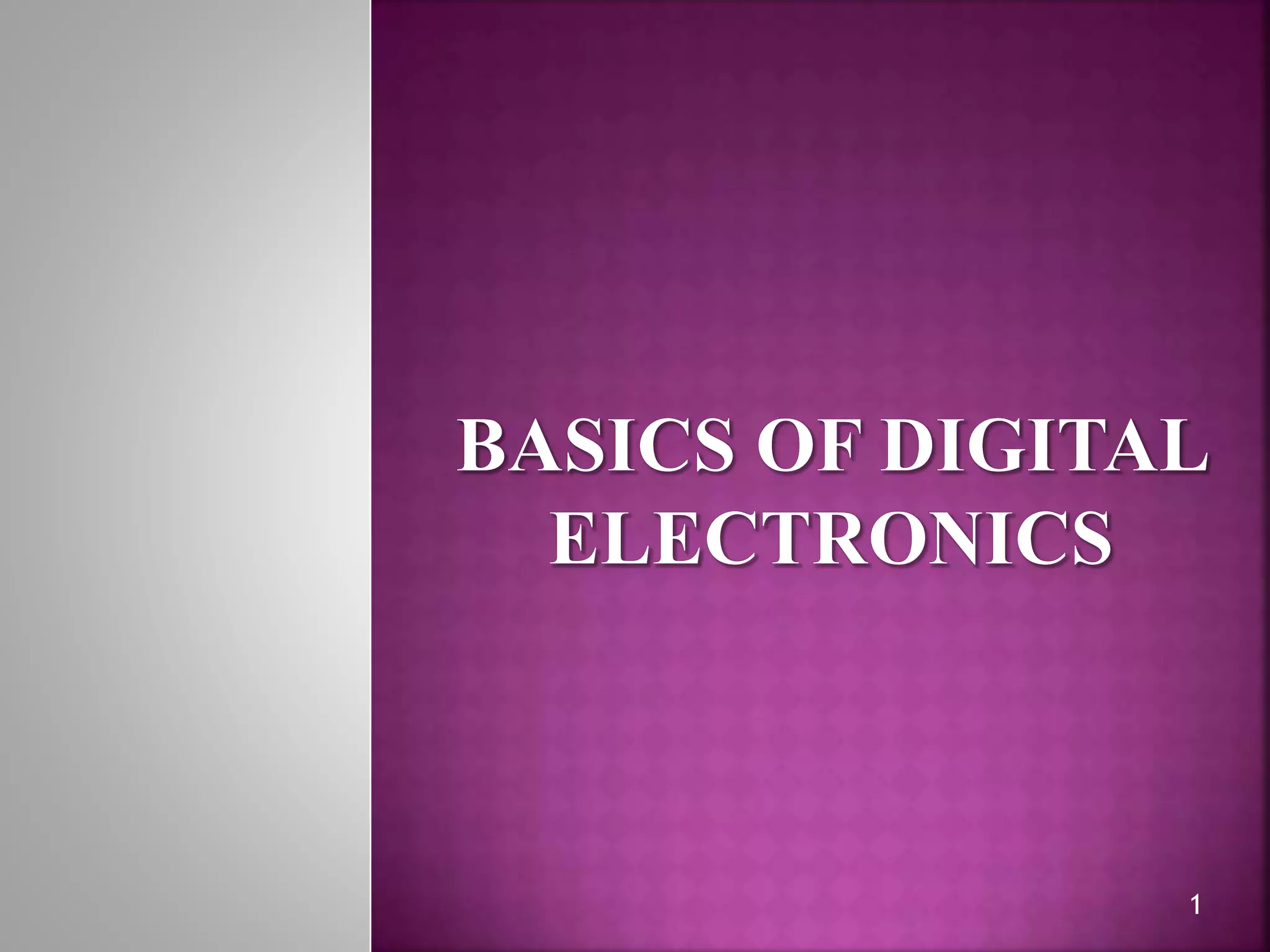 Basics of digital electronics | PPTX