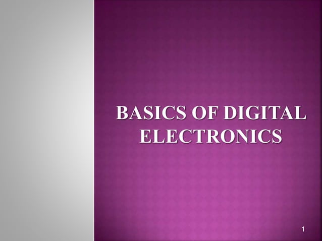 Basics of digital electronics | PPTX