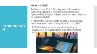 Navigational Equipment at the bridge ECDIS | PPTX
