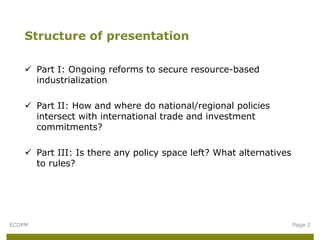 Extractive resources and value chains: Are they coherent with ...
