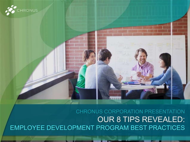 Our Eight Tips Revealed: Employee Development Program Best Practices | PPT