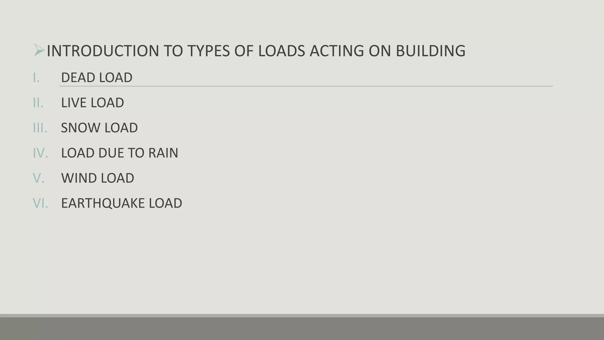 Ece types of load acting inbuilding | PPTX