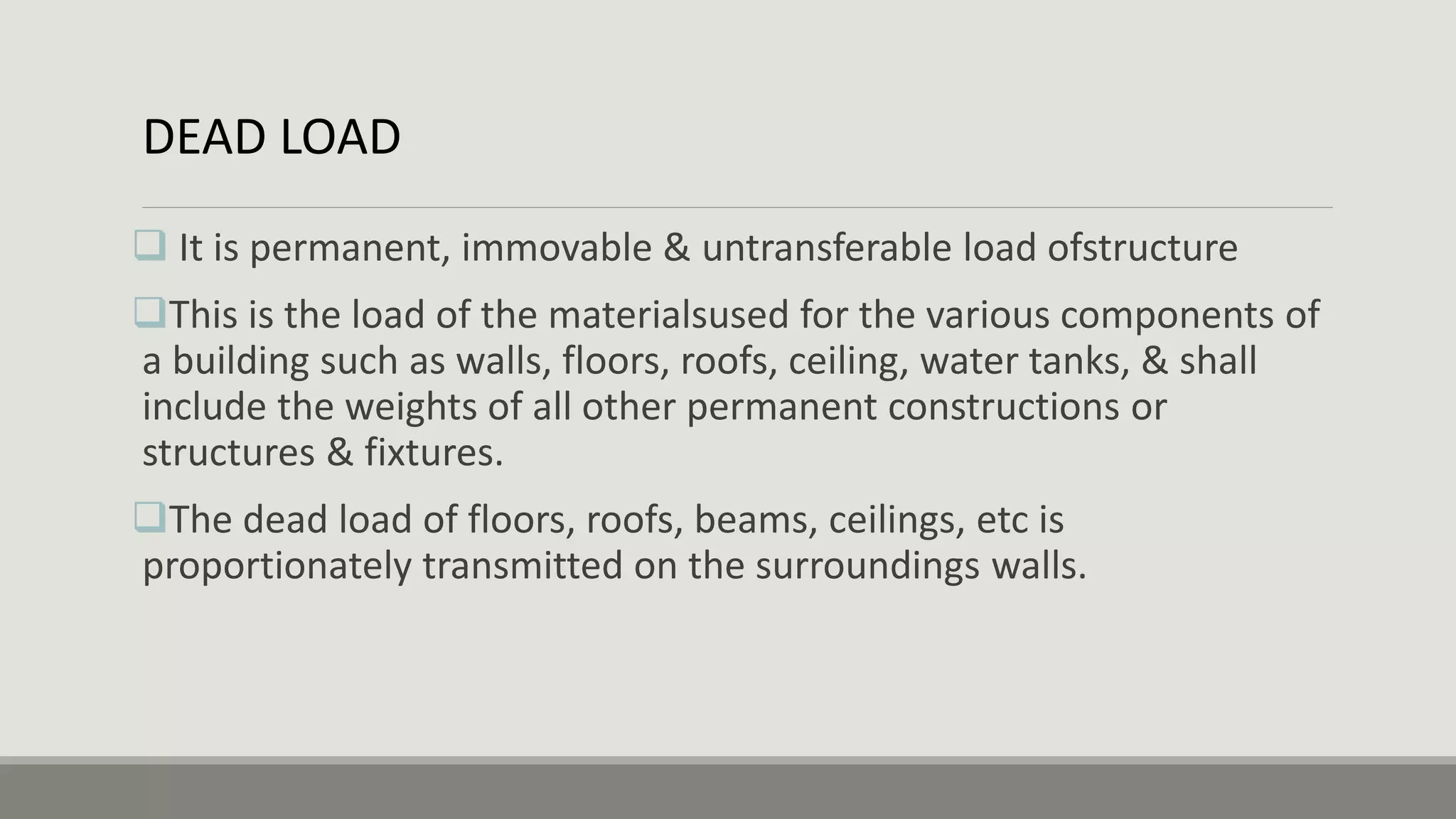Ece types of load acting inbuilding | PPTX