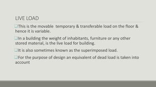 Ece types of load acting inbuilding | PPT