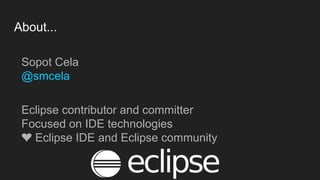 [EclipseCon France 2017] Eclipse Platform Generic Editor | PPT