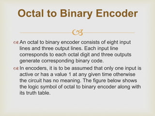 Octal to binary encoder | PPT
