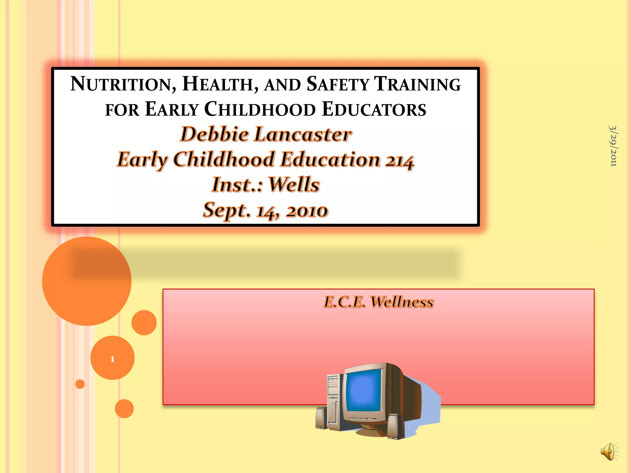 HEALTH, WELLNESS, AND SAFETY TRAINING FOR ECE | PPTX