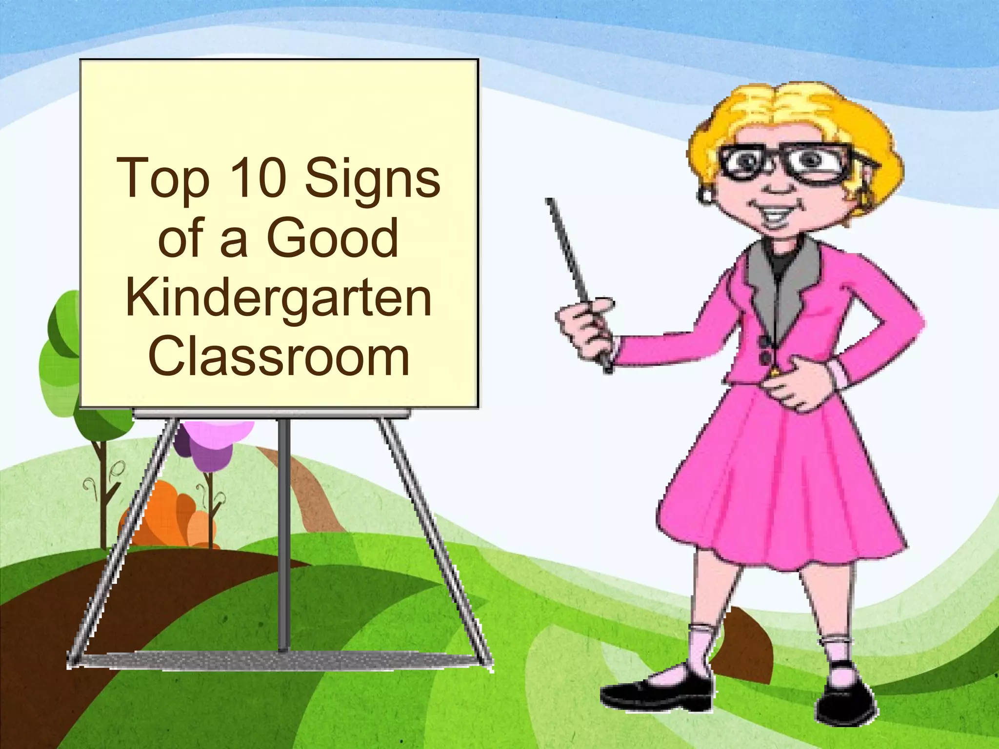 signs of a good kindergarten classroom | PPT