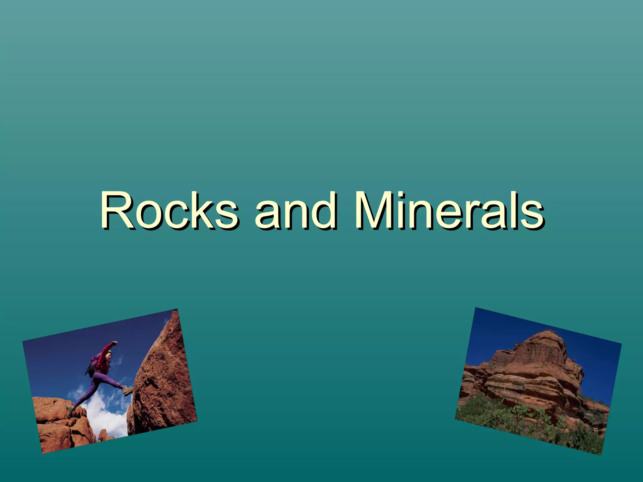 Rocks and Minerals | PPT