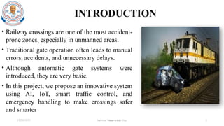 AI and IoT Enabled Smart Automatic Rail way gate control system | PPTX