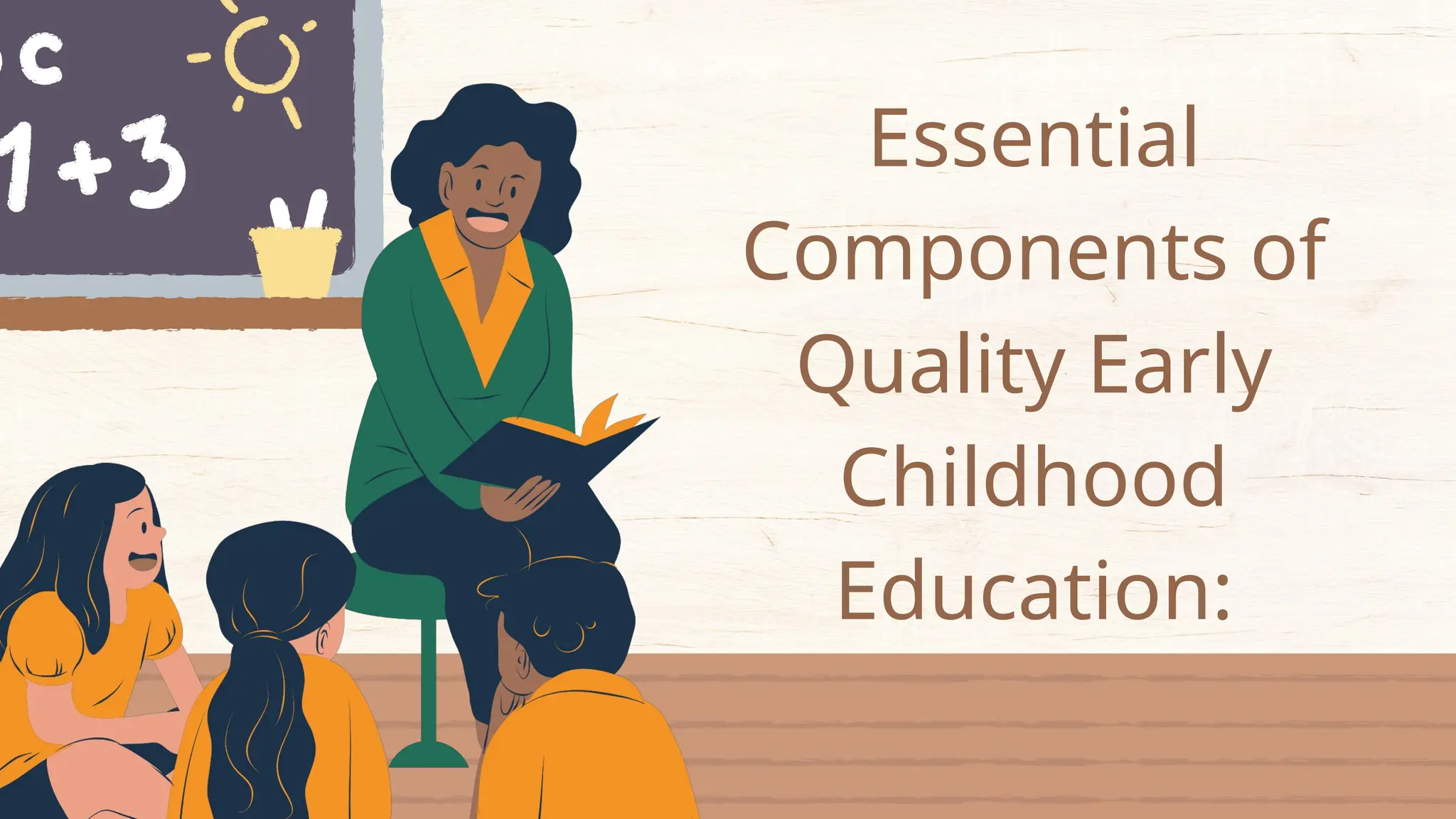 ECED101_Quality Early Childhood Education.pptx