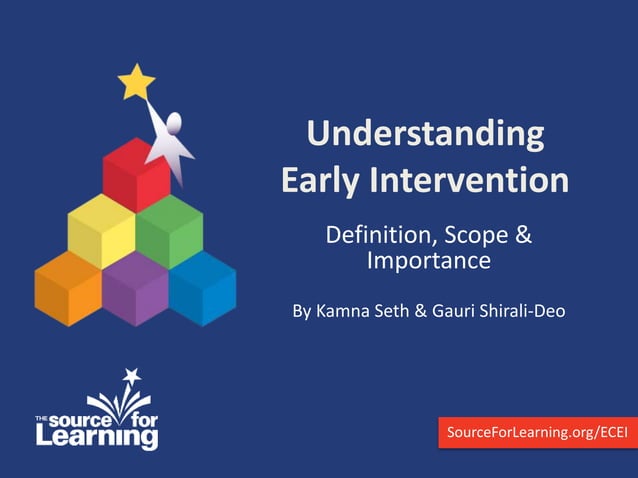 Understanding Early Intervention: Definition, Scope & Importance | PPTX ...