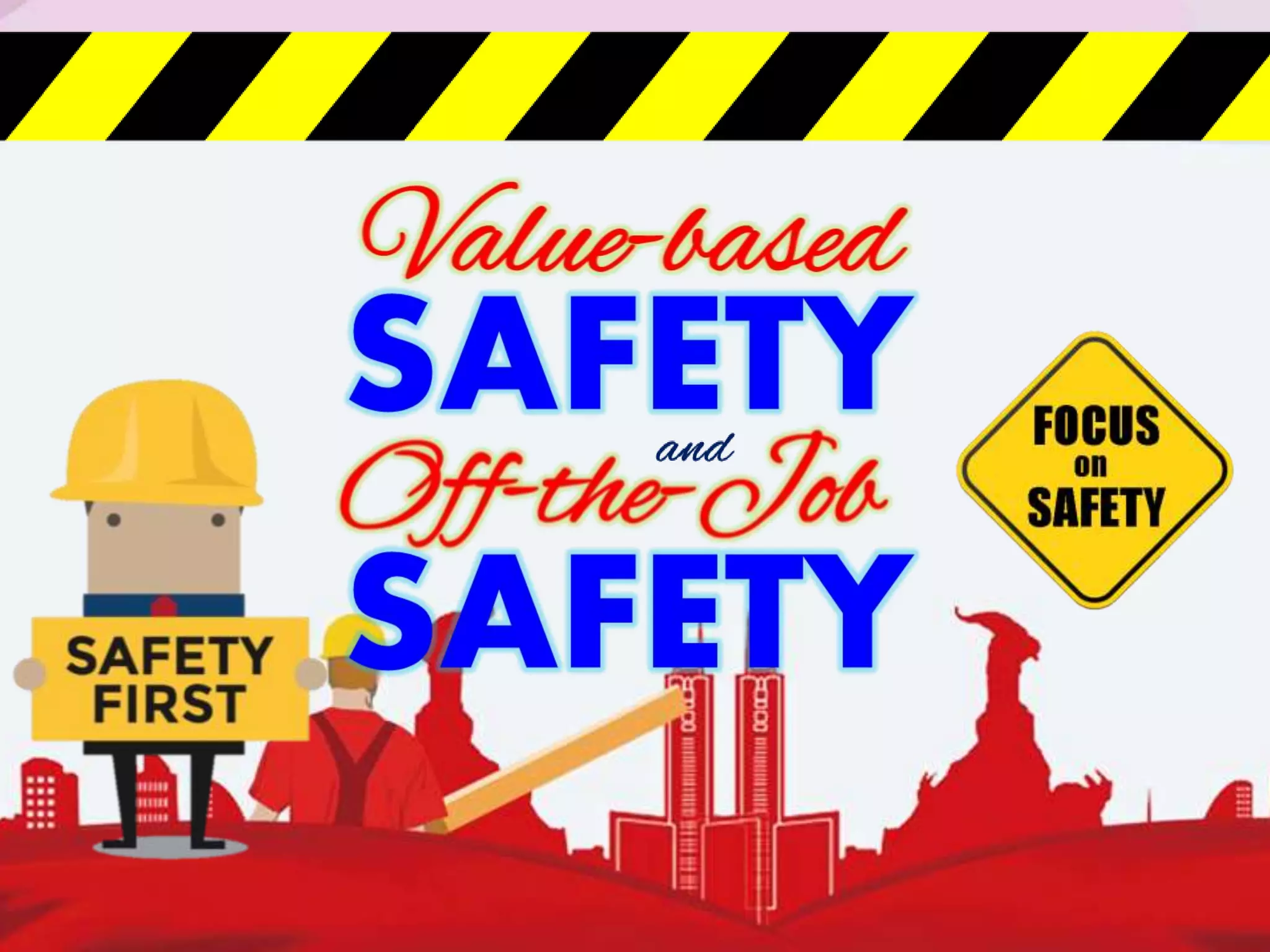 ece laws_Value-based and Off-the-job Safety report.pptx