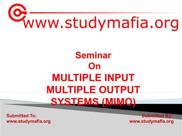 Seminar On Multiple Input Multiple Output System Ppt