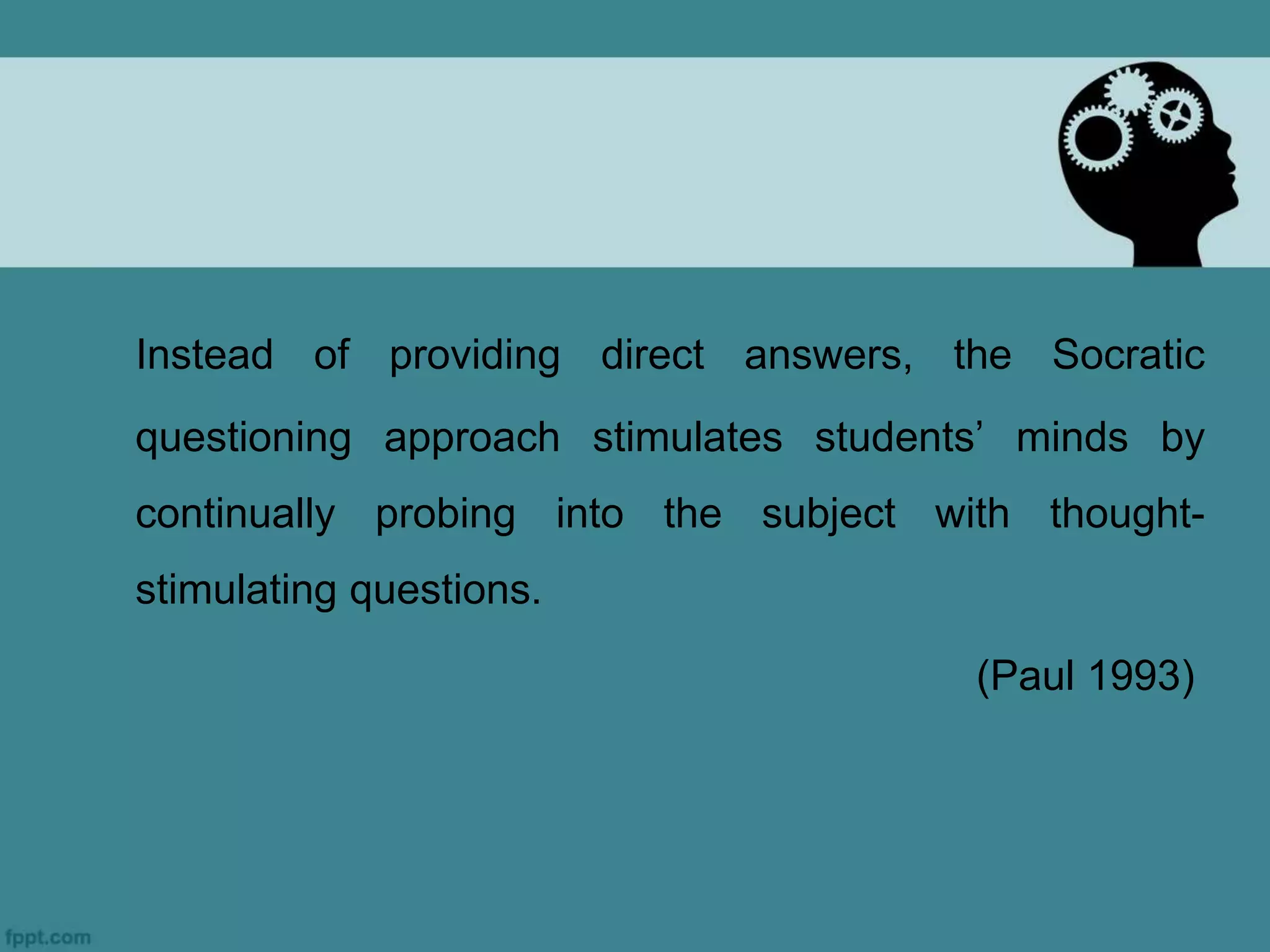Socratic questioning - Elt 738 | PPTX