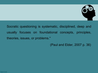 Socratic questioning - Elt 738 | PPTX