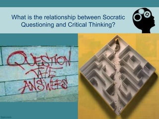 Socratic questioning - Elt 738 | PPTX
