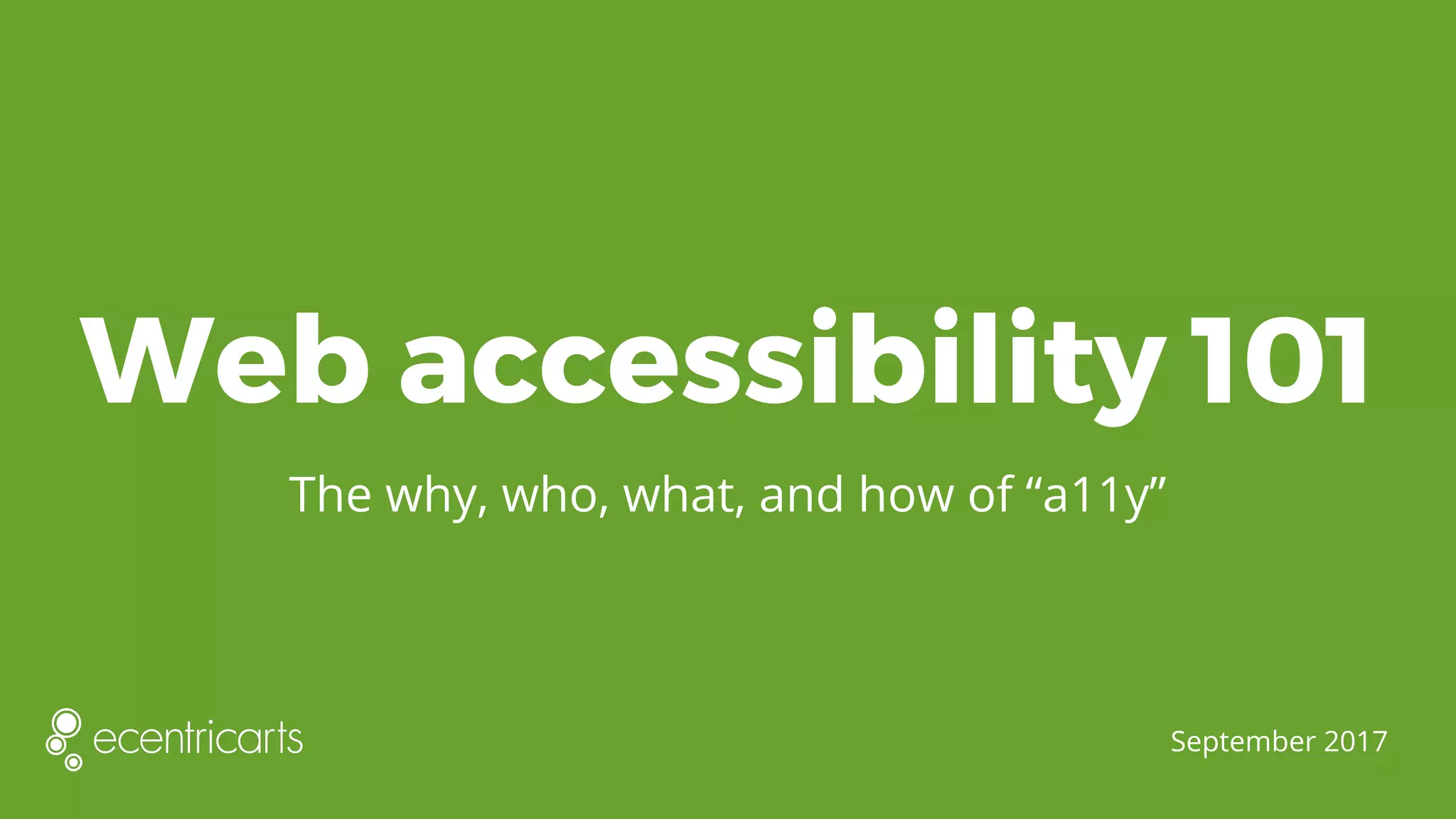 Web accessibility 101: The why, who, what, and how of "a11y" | PDF