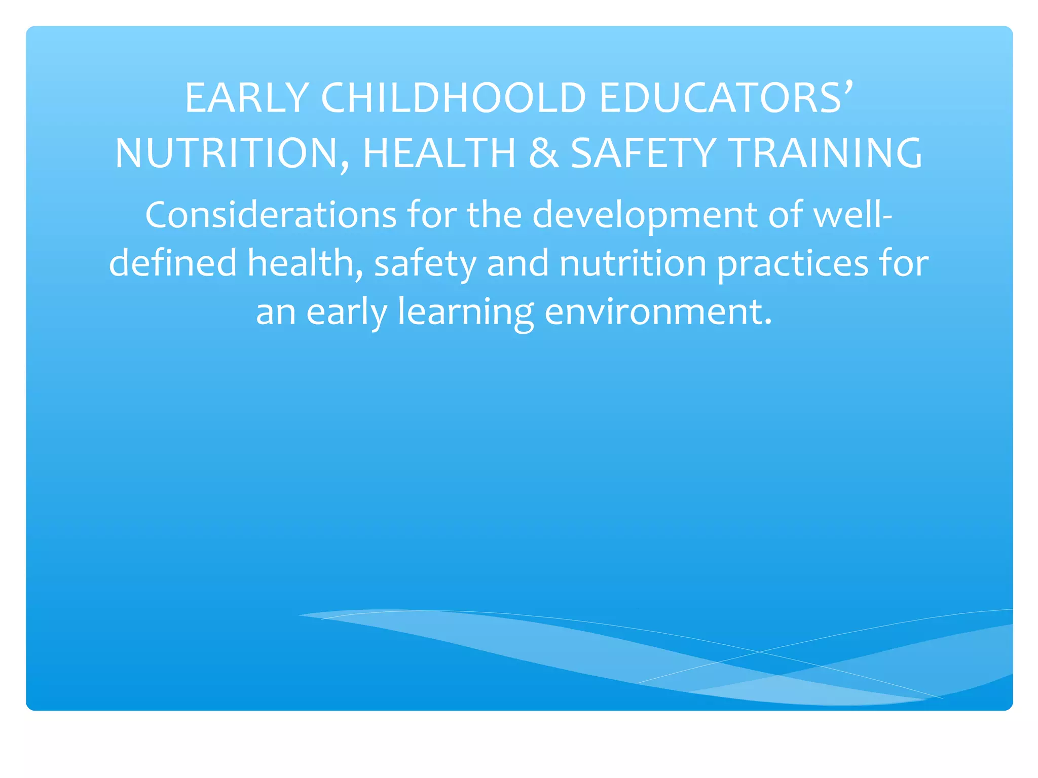 Ece nutrition, health & safety | PPT