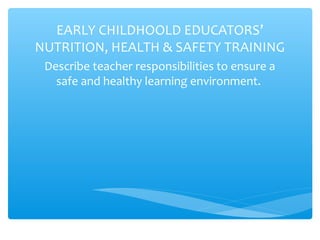 Ece nutrition, health & safety | PPT