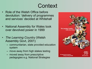 The School Curriculum in Wales and Devolution: Evidence Informed Policy ...